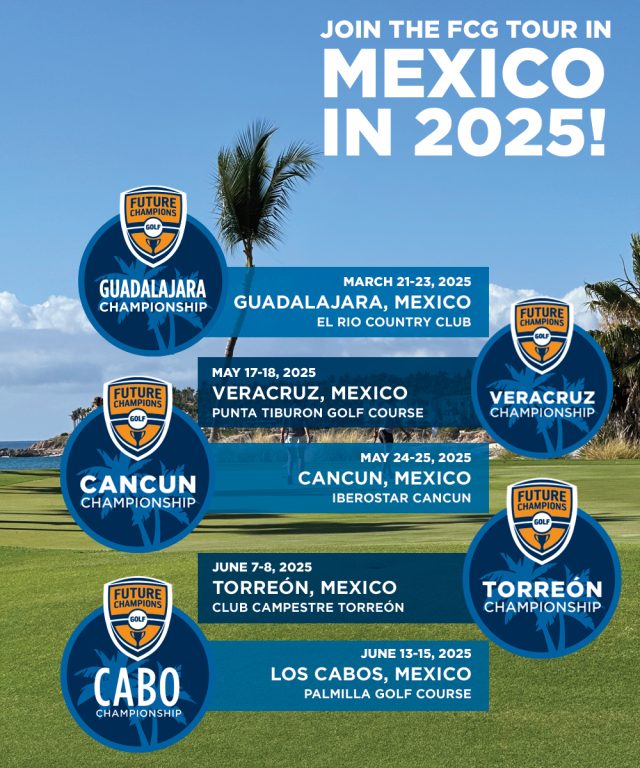 Future Champions Golf Announces 2025 Mexico Tournaments : Future ...