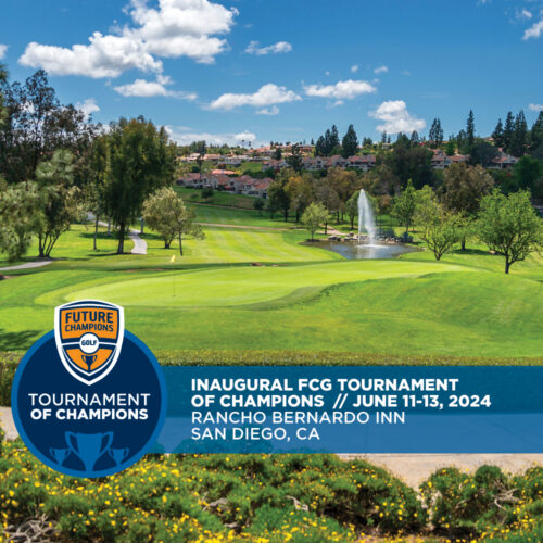 6/11-13: INAUGURAL FCG TOURNAMENT OF CHAMPIONS : Future Champions Golf Tour